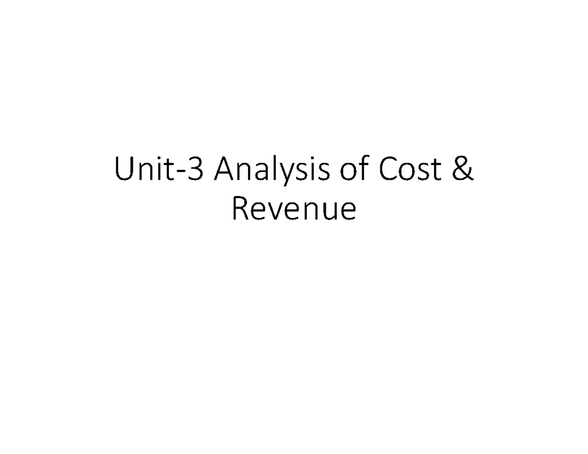 Applied Economics Unit-3: Comprehensive Analysis of Cost & Revenue ...