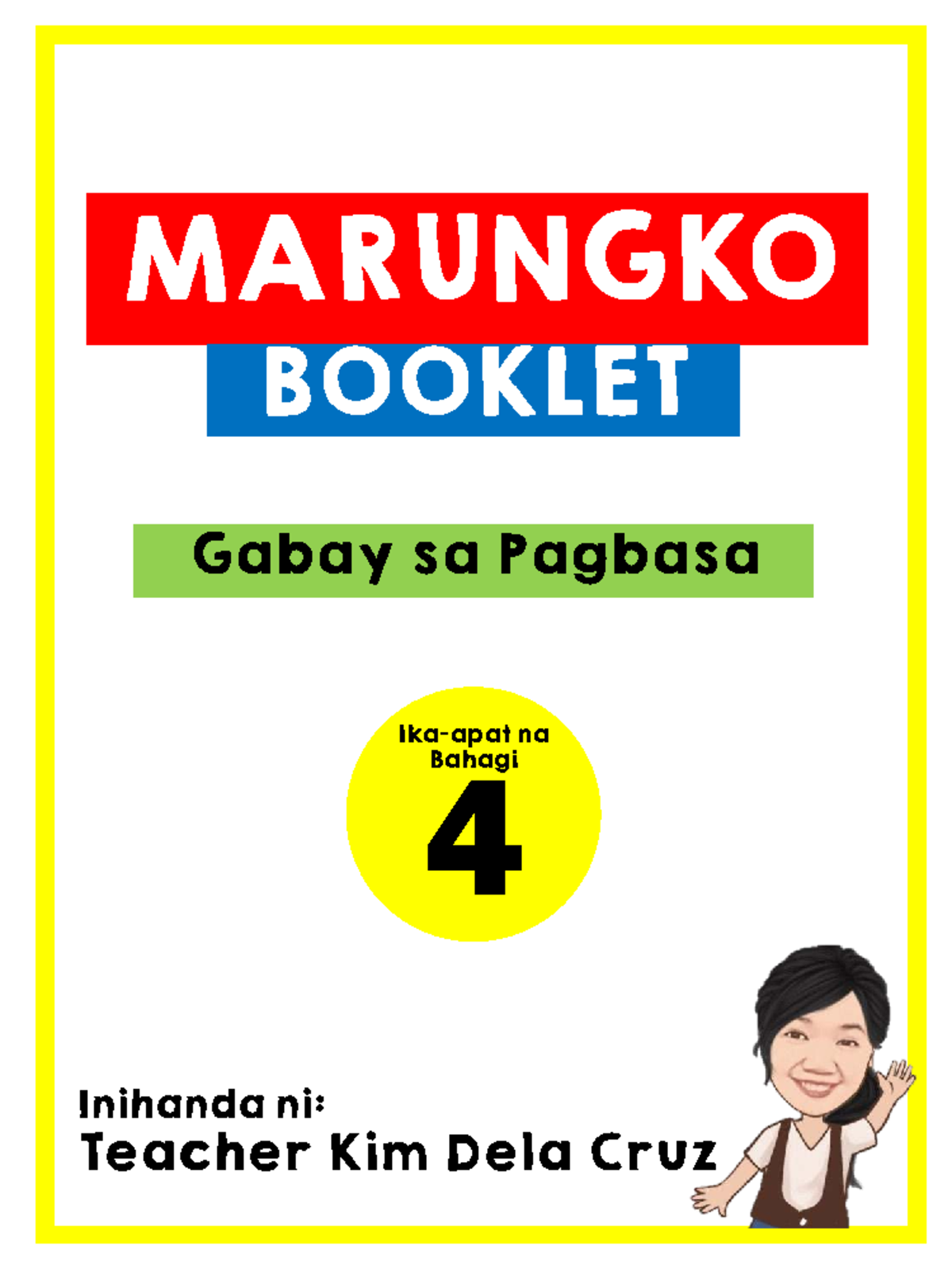 Marungko Booklet: Gabay sa Pagbasa Ika-4 na Bahagi - Studocu