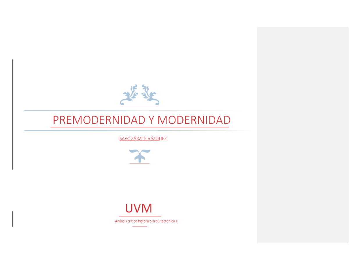 Análisis Crítico: Premodernidad y Modernidad en UVM ULA II - Studocu