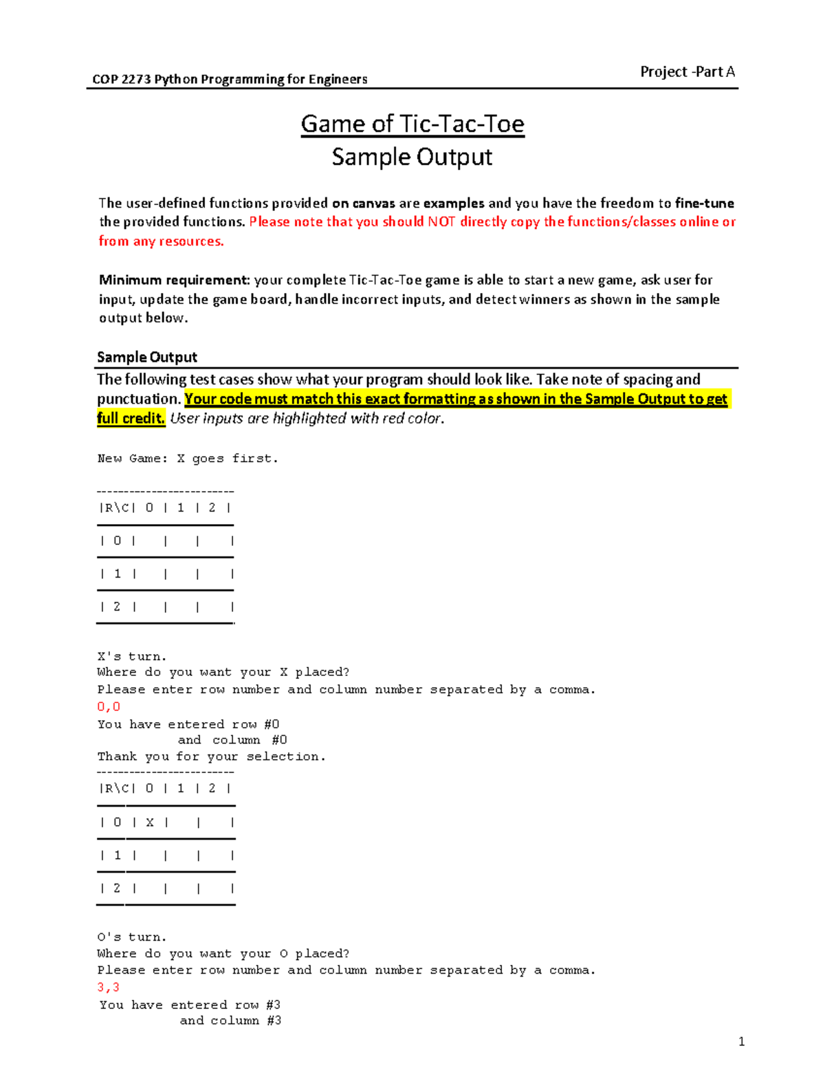 Project Part A Sample Output - Game of Tic-Tac-Toe Sample Output The user-defined functions ...