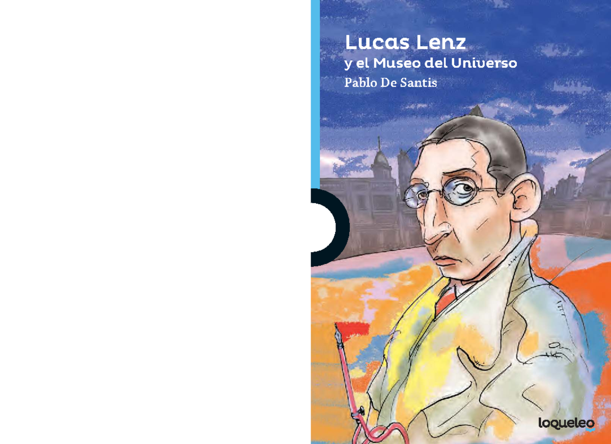 Lucas Lenz y el Museo del Universo: Novela Policial de Pablo De Santis ...