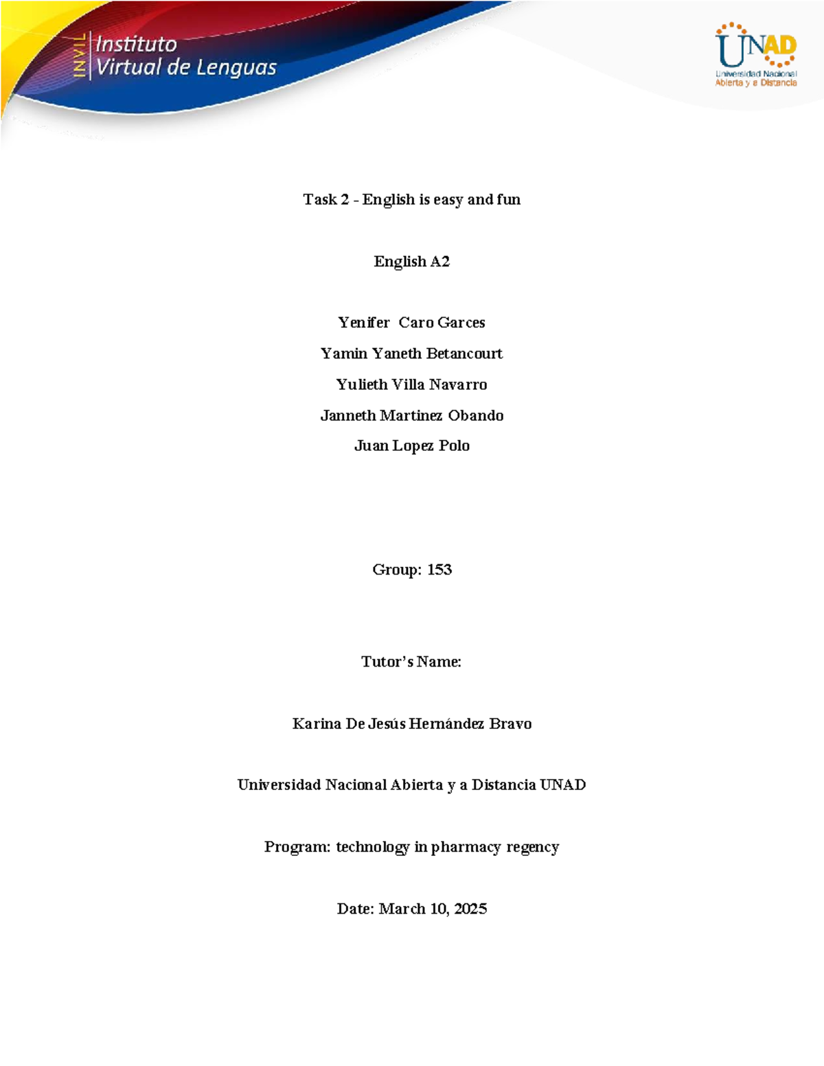 Task 2 - English is easy and fun - Each student must participate in at least two (2) STT Student ...