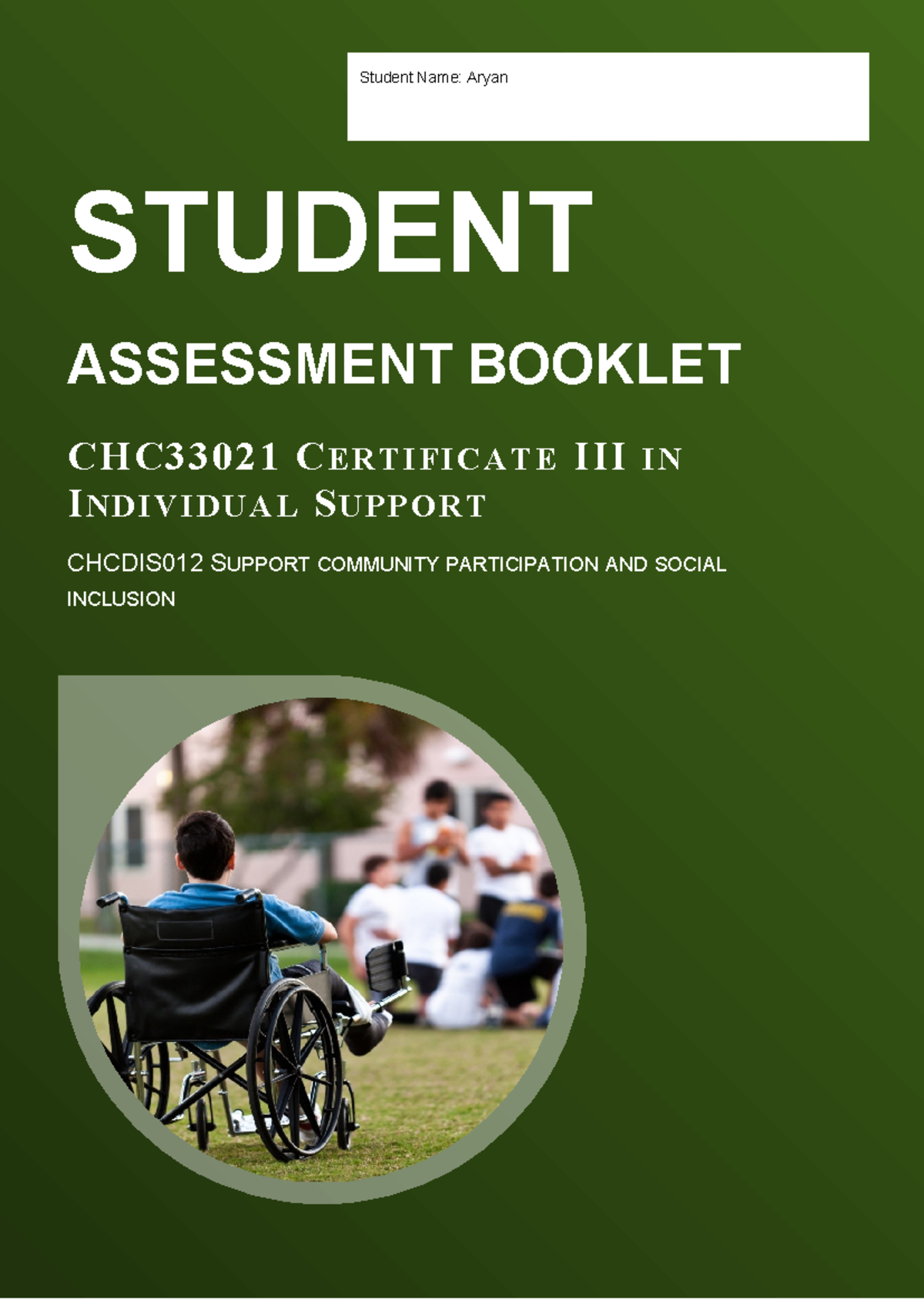 CHC33021 Certificate III in Individual Support: CHCDIS012 Assessment ...