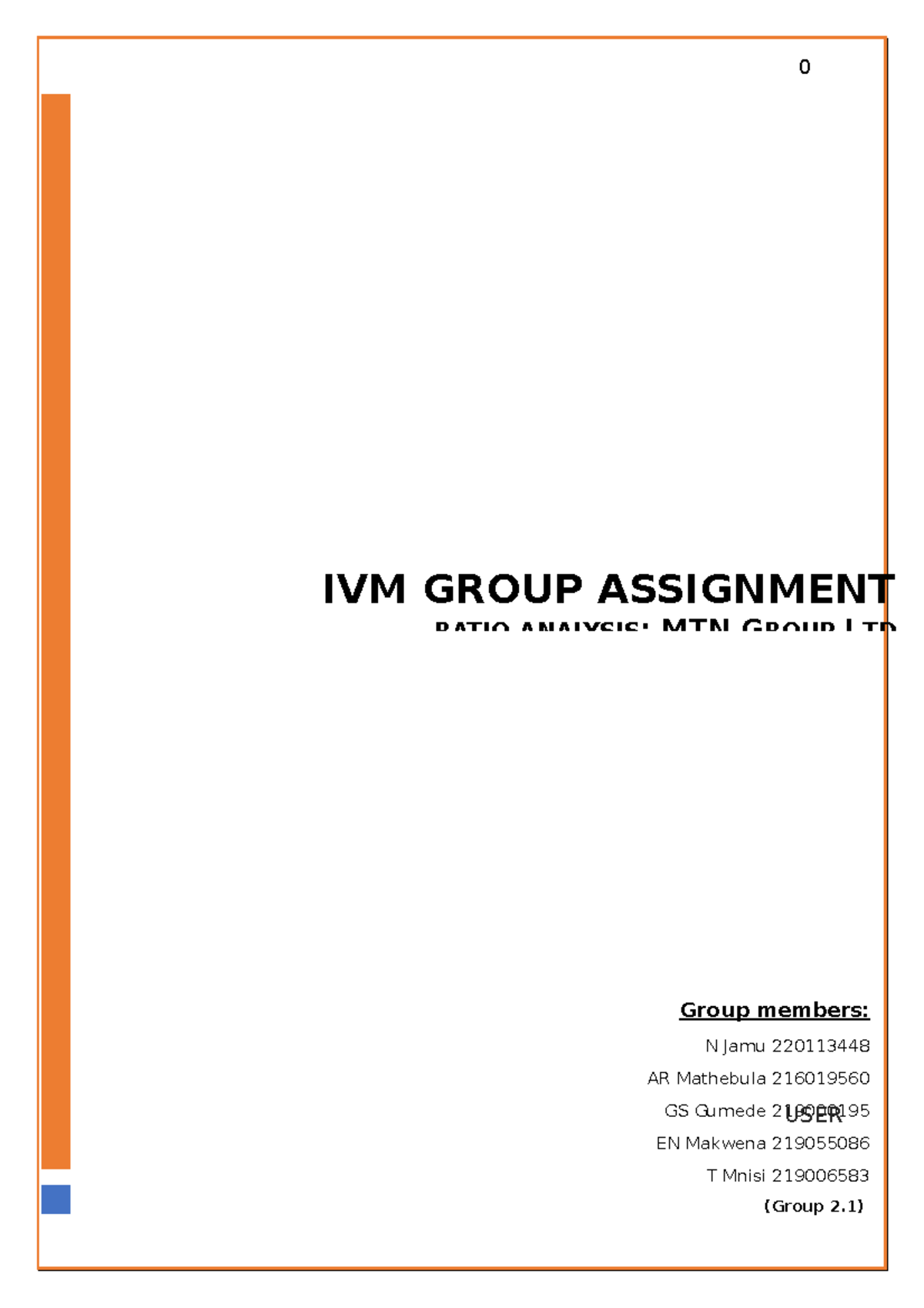 Example 3 - to guide students on questions. - IVM GROUP ASSIGNMENT RATIO ANALYSIS: MTN GROUP LTD ...
