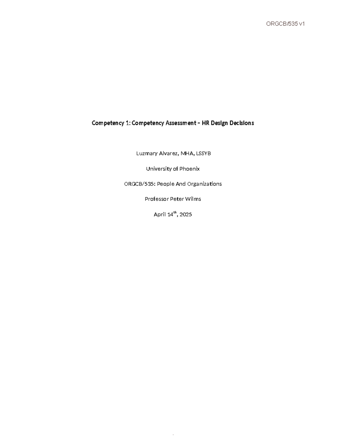 ORGCB 535 Competency 1: HR Design Decisions Analysis Report - Studocu