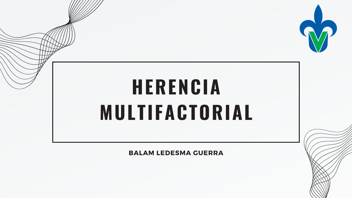 Herencia Multifactorial: Características y Aspectos Distintivos - Studocu