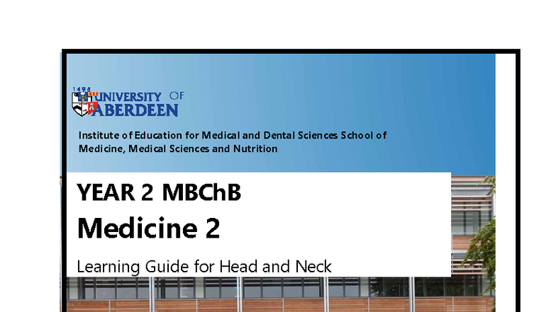 MBChB Medicine 2: Head and Neck Learning Guide and Lecture Summaries ...