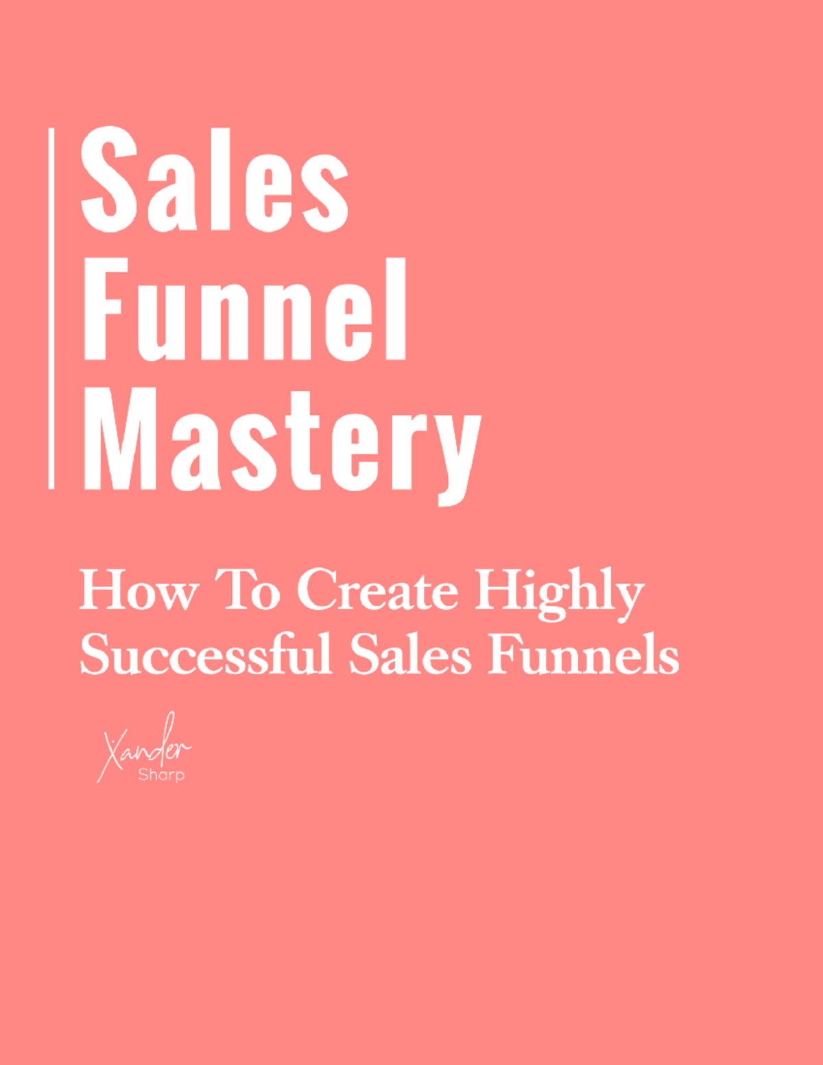 Sales Funnel Mastery: Complete Course Guide & Action Steps - Studocu