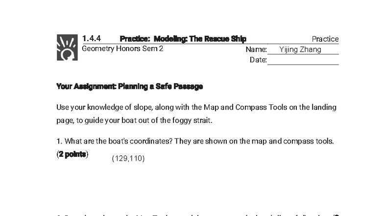 1.4.4 Practice: Modeling The Rescue Ship - Geometry Honors Sem 2 - Studocu