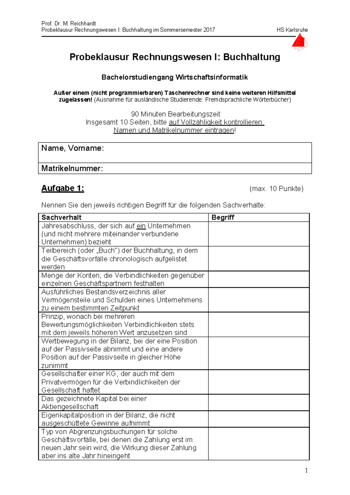 Probeklausur RW I So Se 17 - Probeklausur Rechnungswesen I: Buchhaltung im Sommersemester 2017 ...