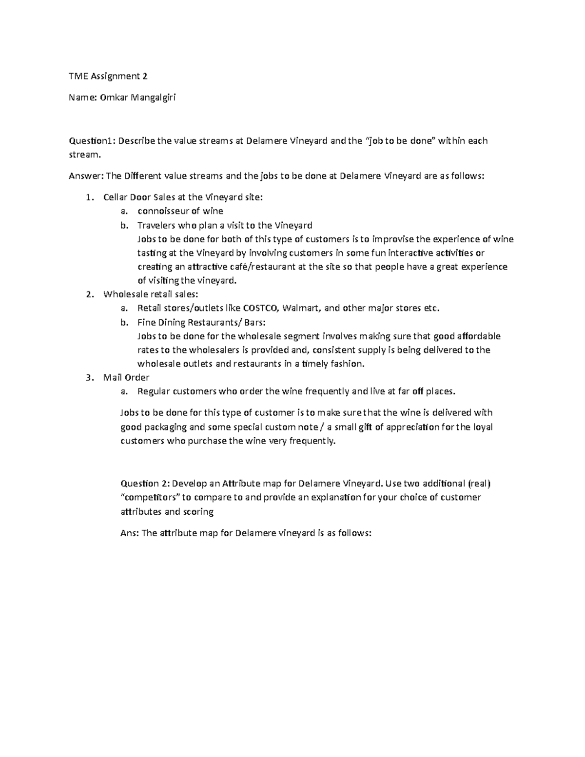 TME6213Assignment 2Omkar - TME Assignment 2 Name: Omkar Mangalgiri Question1: Describe the value ...