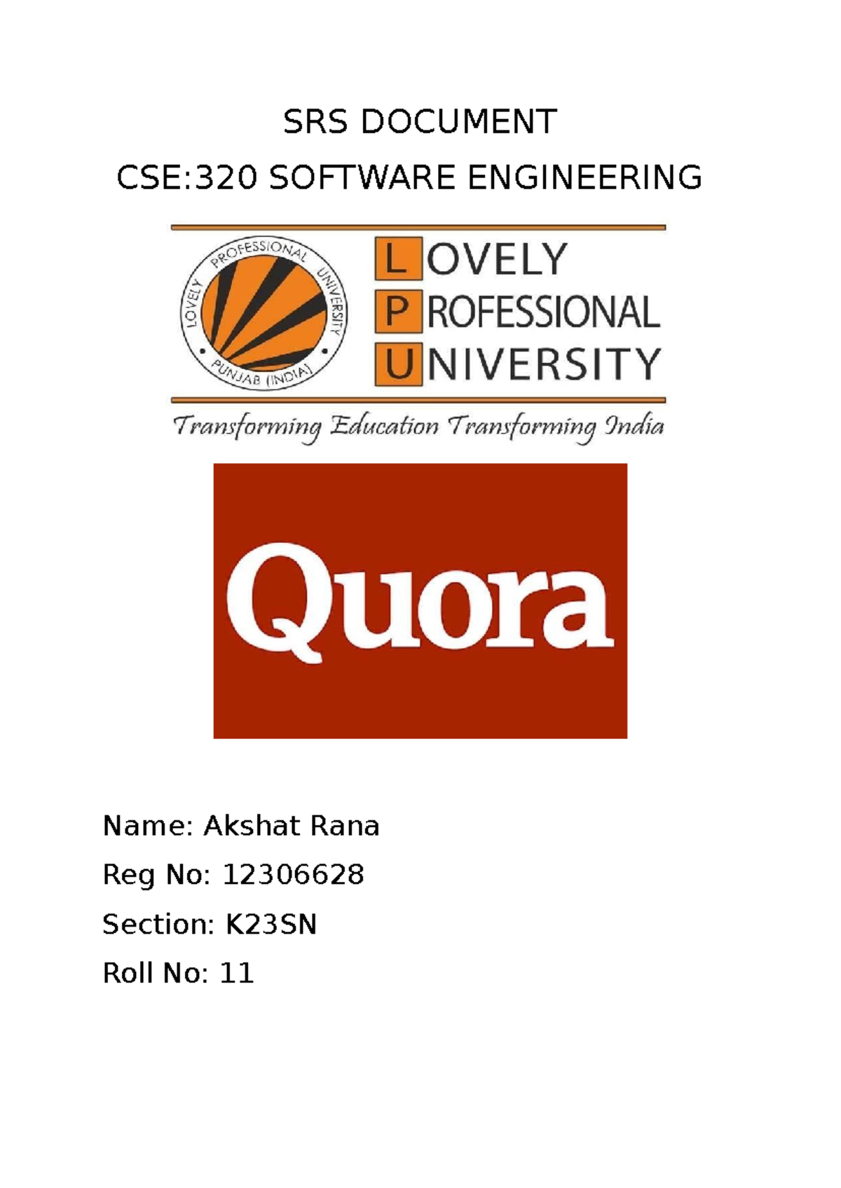 SRS Document - SRS OF QUORA WITH EACH FEATURE EXPLAINED IN DETAIL. - SRS DOCUMENT CSE:320 ...