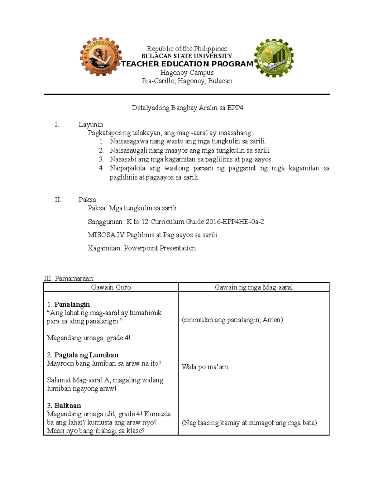 Detalyadong Banghay Aralin sa EPP IV - Republic of the Philippines BULACAN STATE UNIVERSITY ...