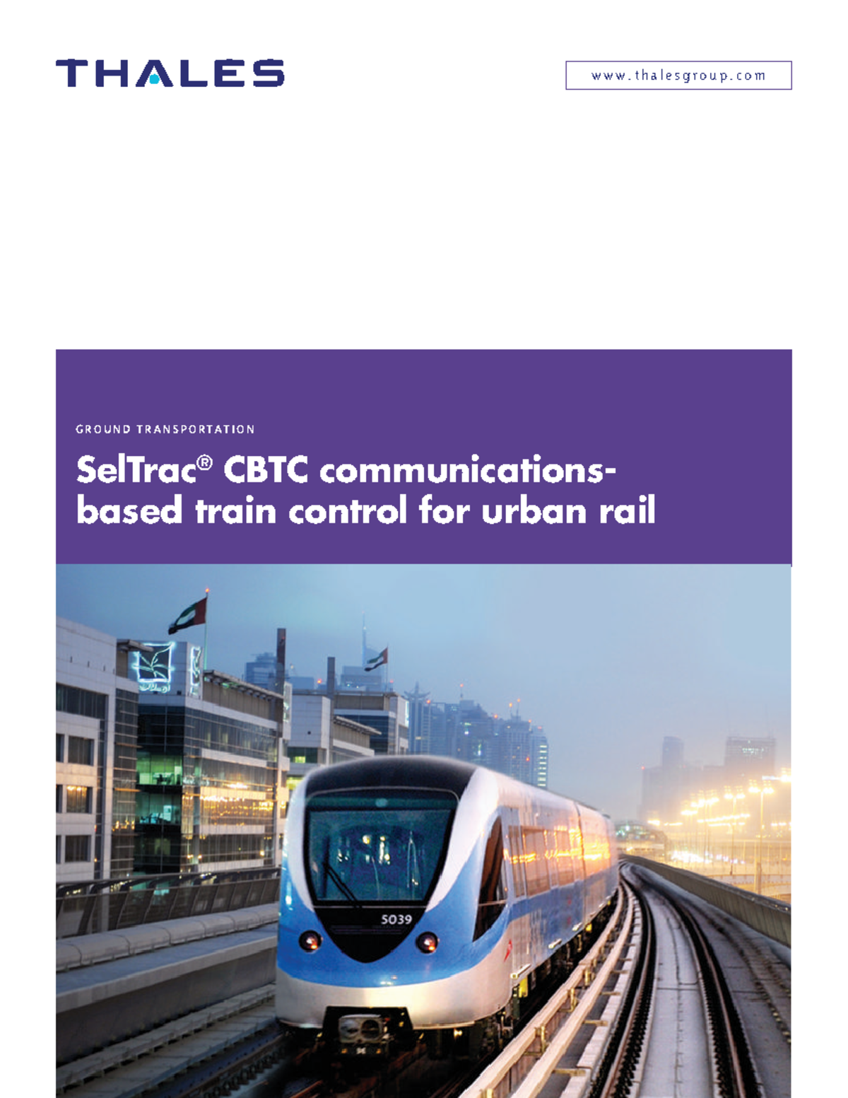 Thales Seltrac CBTC - 2012 Brochure - w w w. t h a l e s g r o u p. c o ...