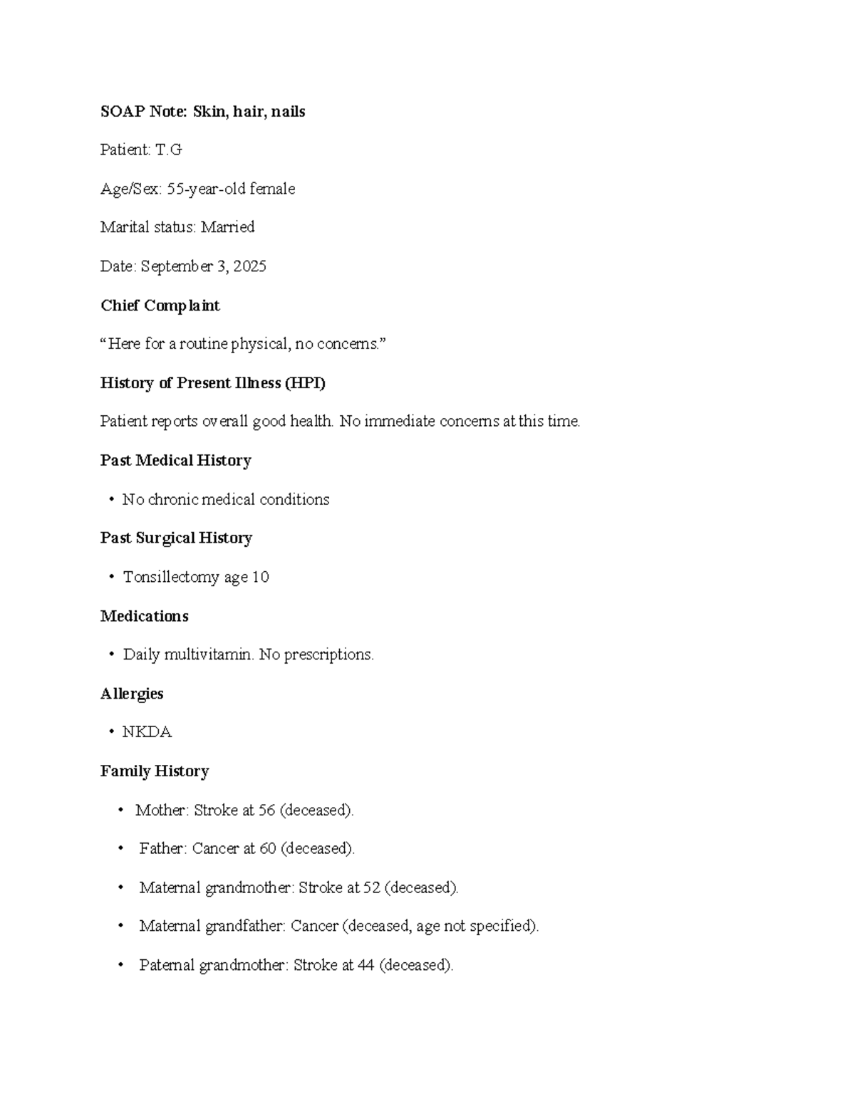 SOAP Note: Skin, Hair, Nails Assessment for Patient T.G. - Studocu