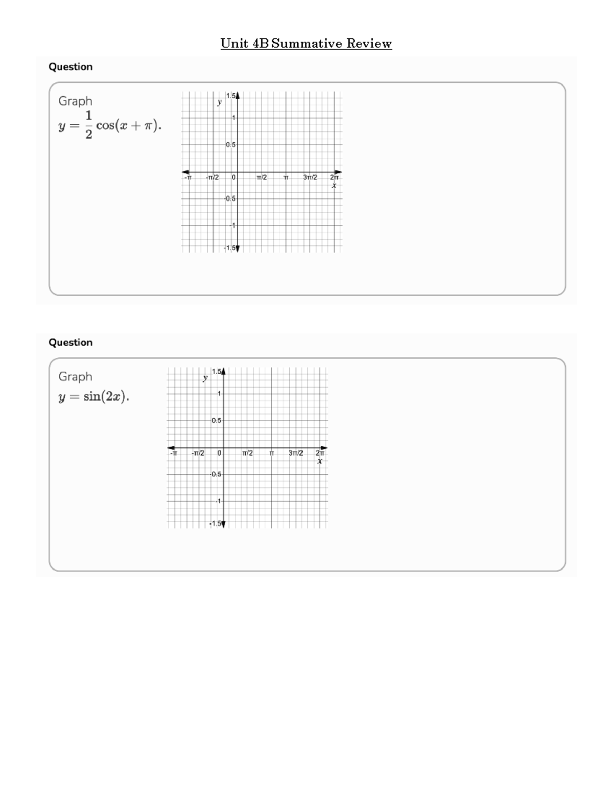 Unit+4B+Summative+Review - Unit 4B Summative Review Question 1 Graph y ...