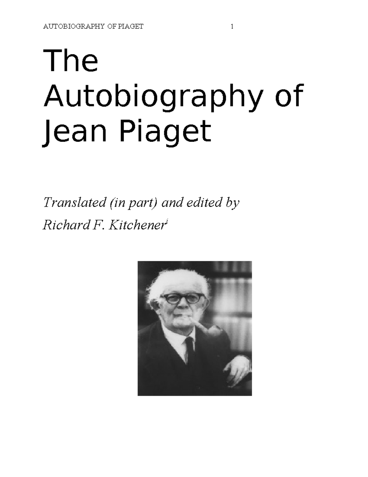 AUTOBIOGRAPHY OF PIAGET: Insights into Jean Piaget's Intellectual ...