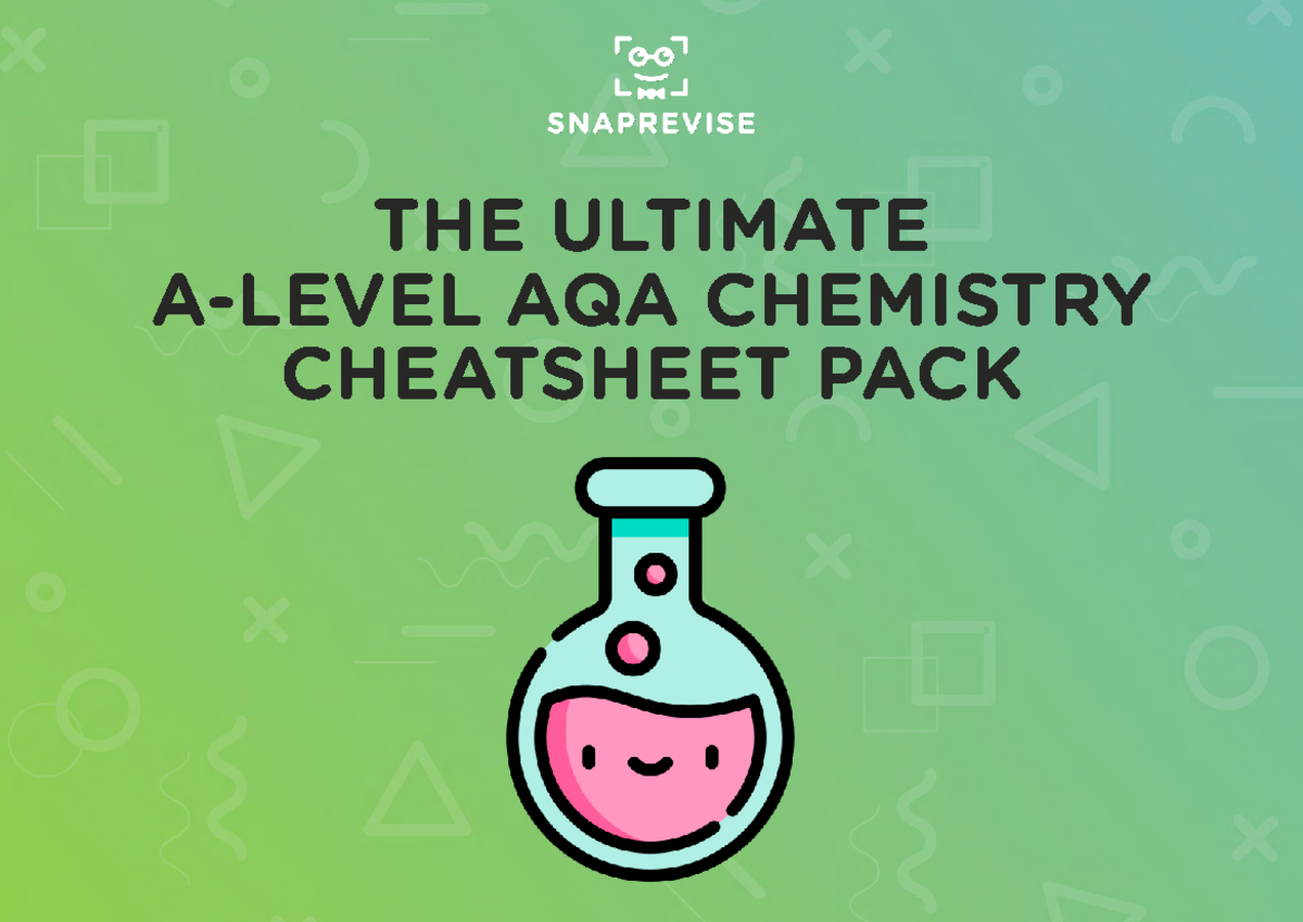 AQA A Level Chemistry Cheatsheet: Comprehensive Study Guide - Studocu