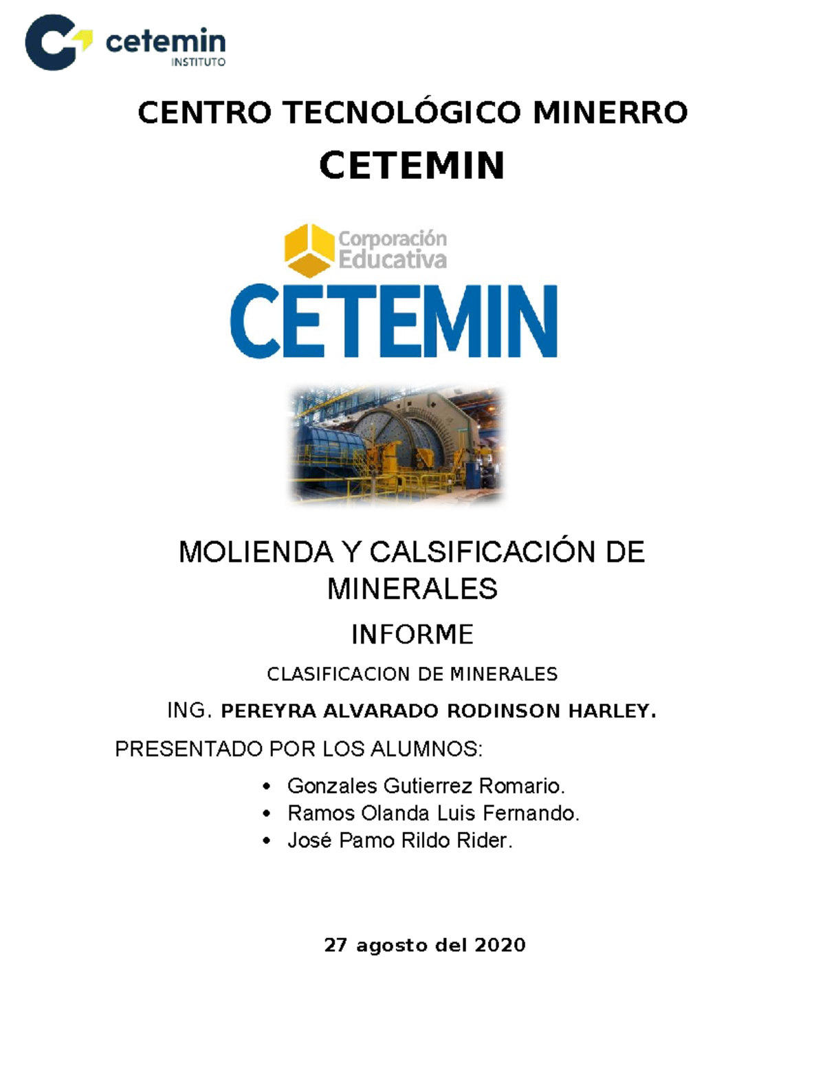 Clasificacion DE Minerales Grupal - CENTRO TECNOLÓGICO MINERRO CETEMIN MOLIENDA Y CALSIFICACIÓN ...