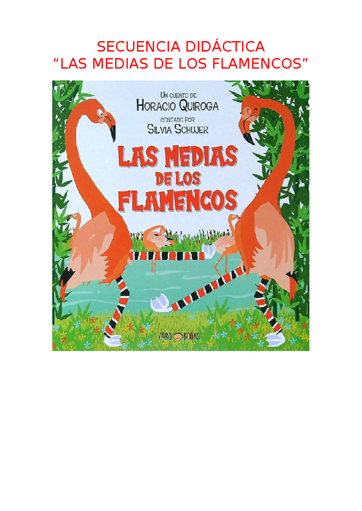 SECUENCIA DIDÁCTICA: LAS Medias DE LOS Flamencos en la Literatura - Studocu