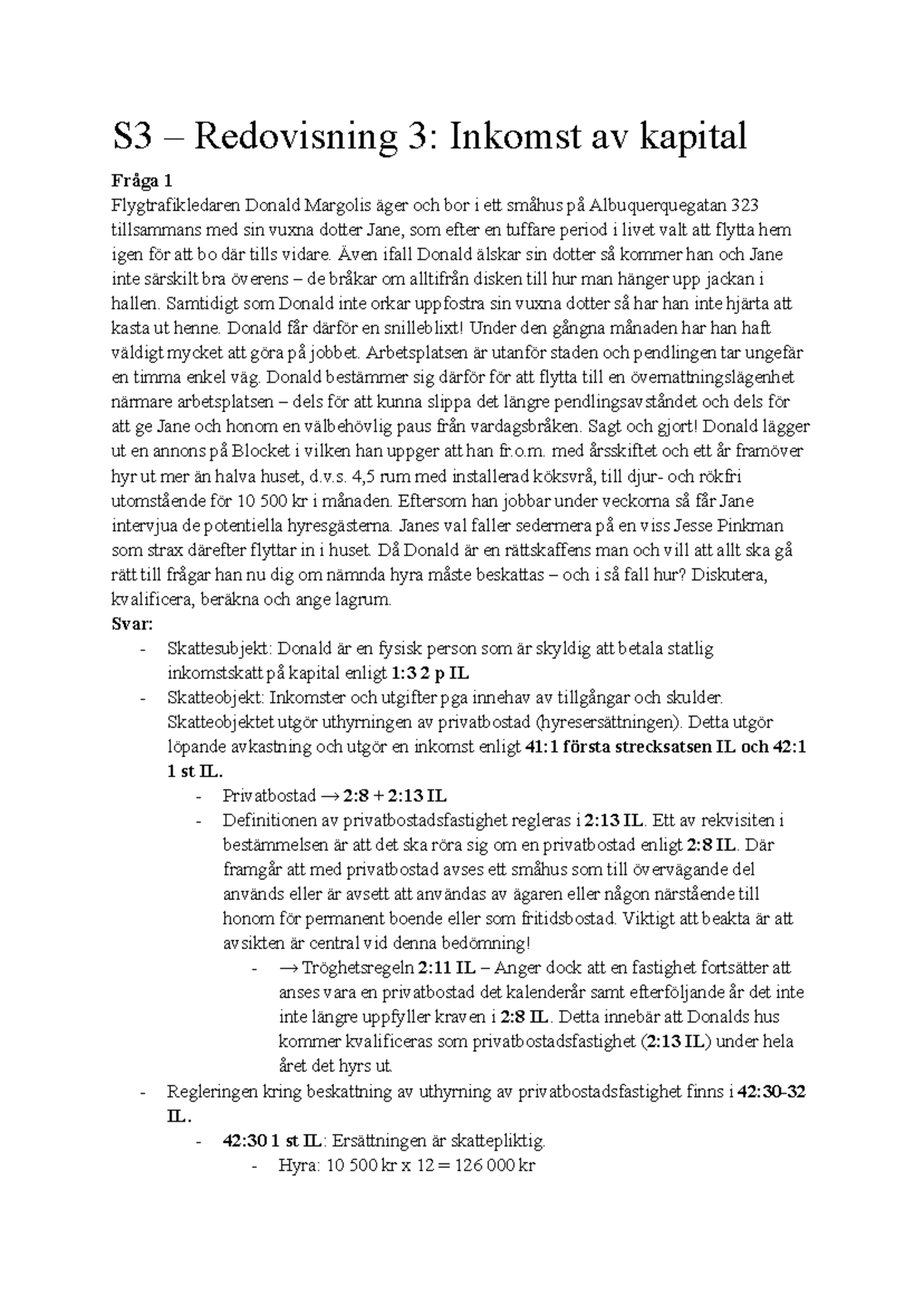 S3 – Redovisning 3: Beskattning av Kapitalinkomster och Uthyrning - Studocu