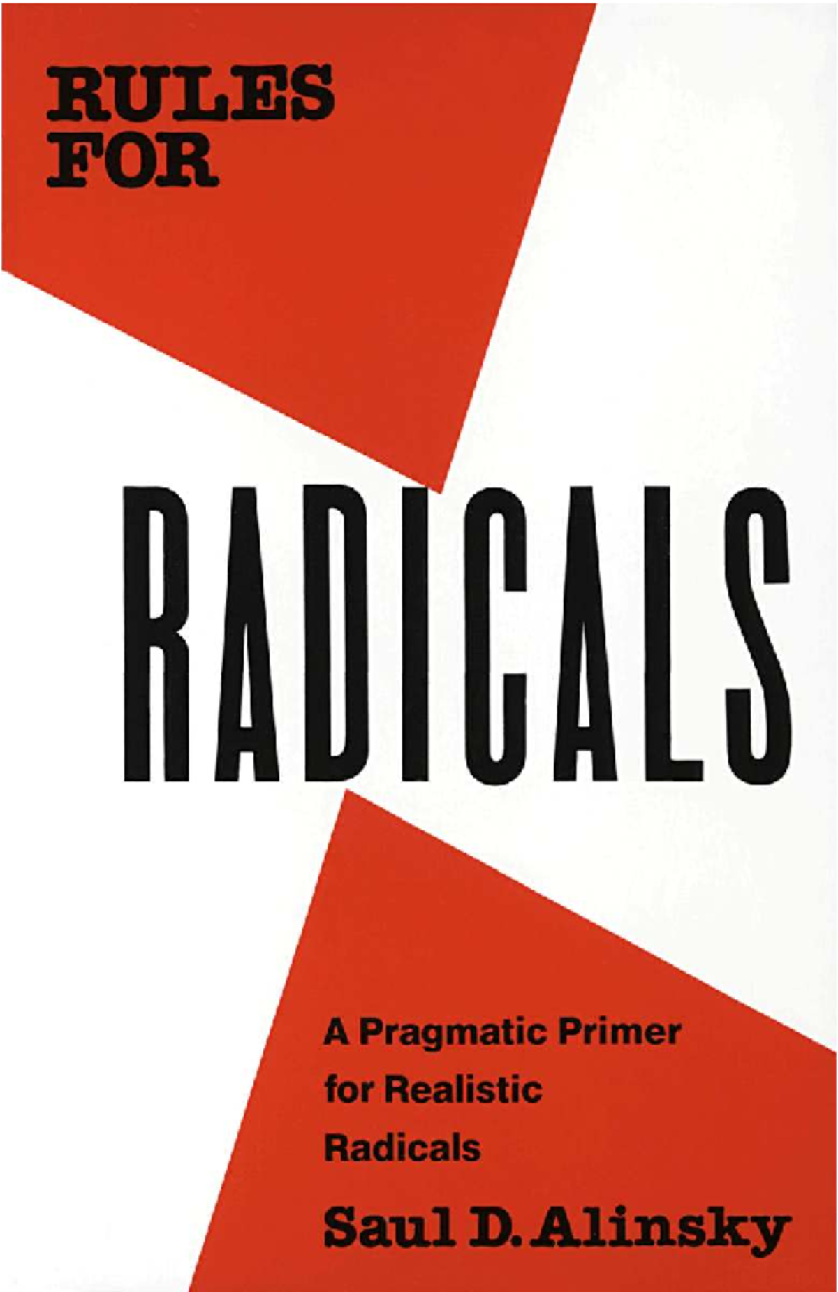Rules for Radicals: A Practical Primer for Realistic Change - Studocu