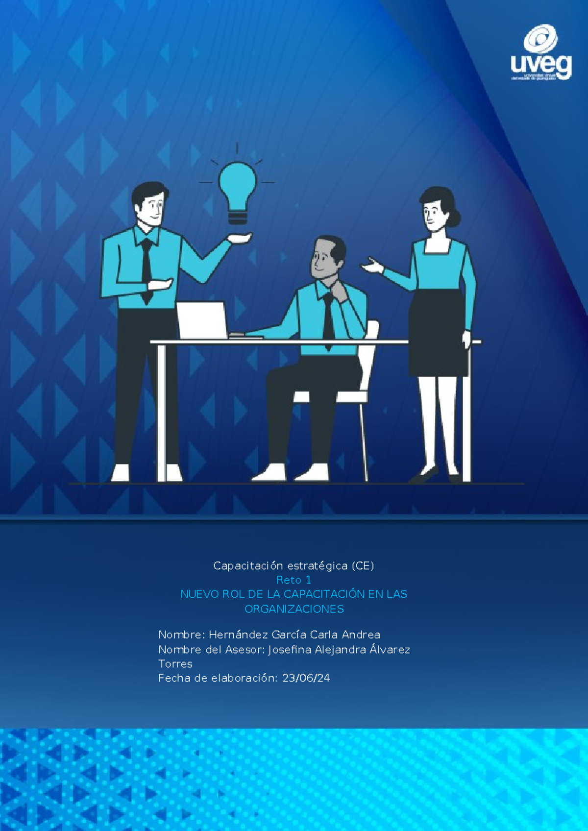 Hernández Carla R1 U1 - Capacitación estratégica (CE) |Reto 1 NUEVO ROL DE LA CAPACITACIÓN EN ...