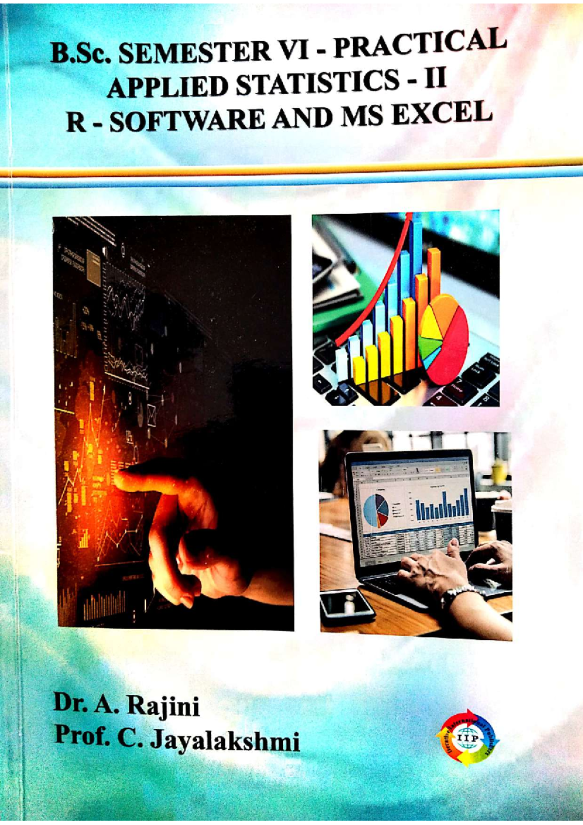 Practical Manual for R and MS Excel in Applied Statistics II (SEM 6 ...