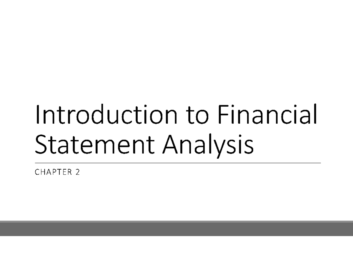 Ch02 Financial Statement Analysis - Introduction to Financial Statement ...