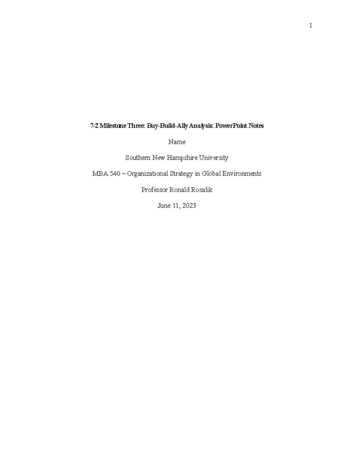 MBA 540 - 7-2 Milestone Three: Buy-Build-Ally Analysis Notes - Studocu