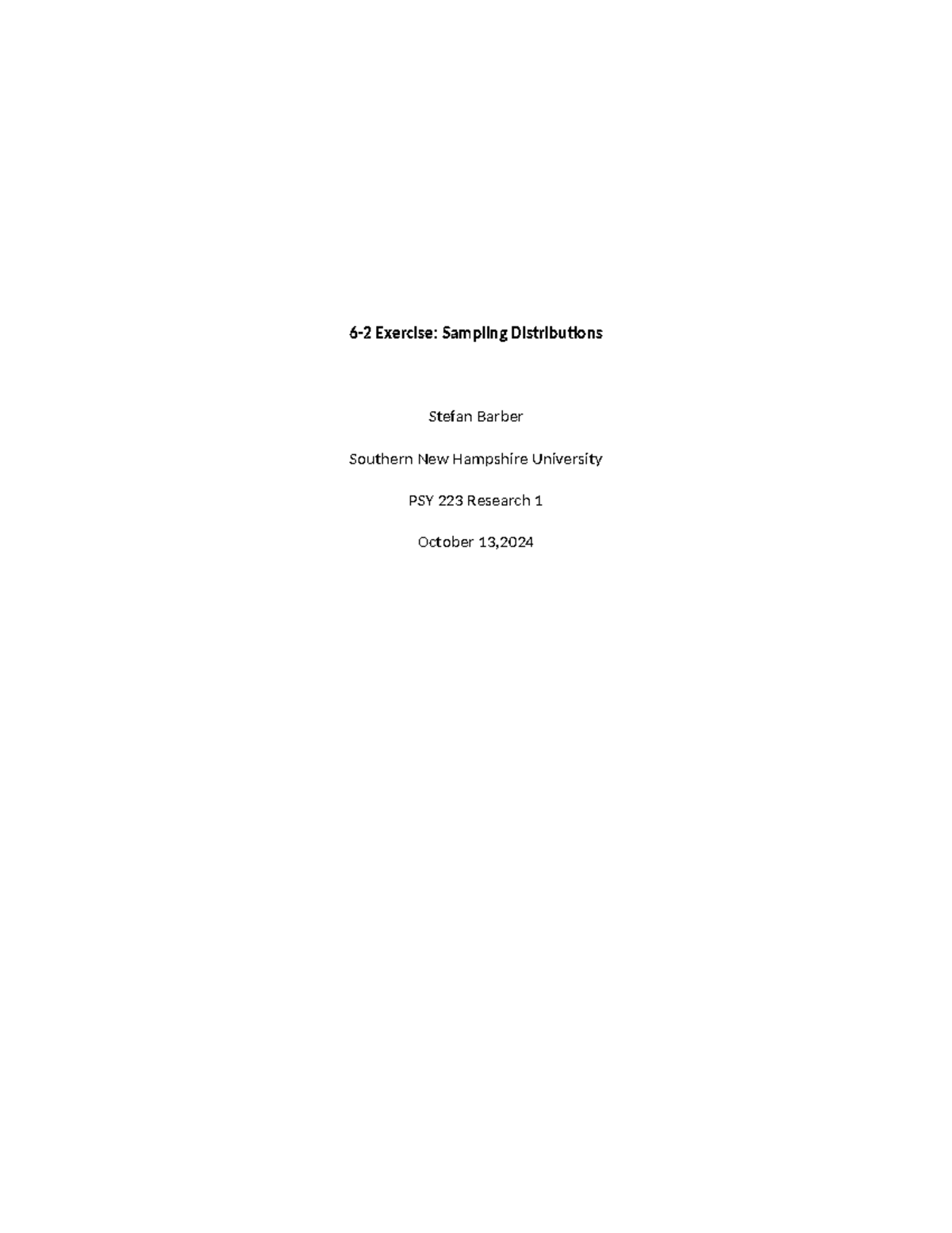 PSY 223 6-2 Exercise - Coursework submitted and graded at full credit ...