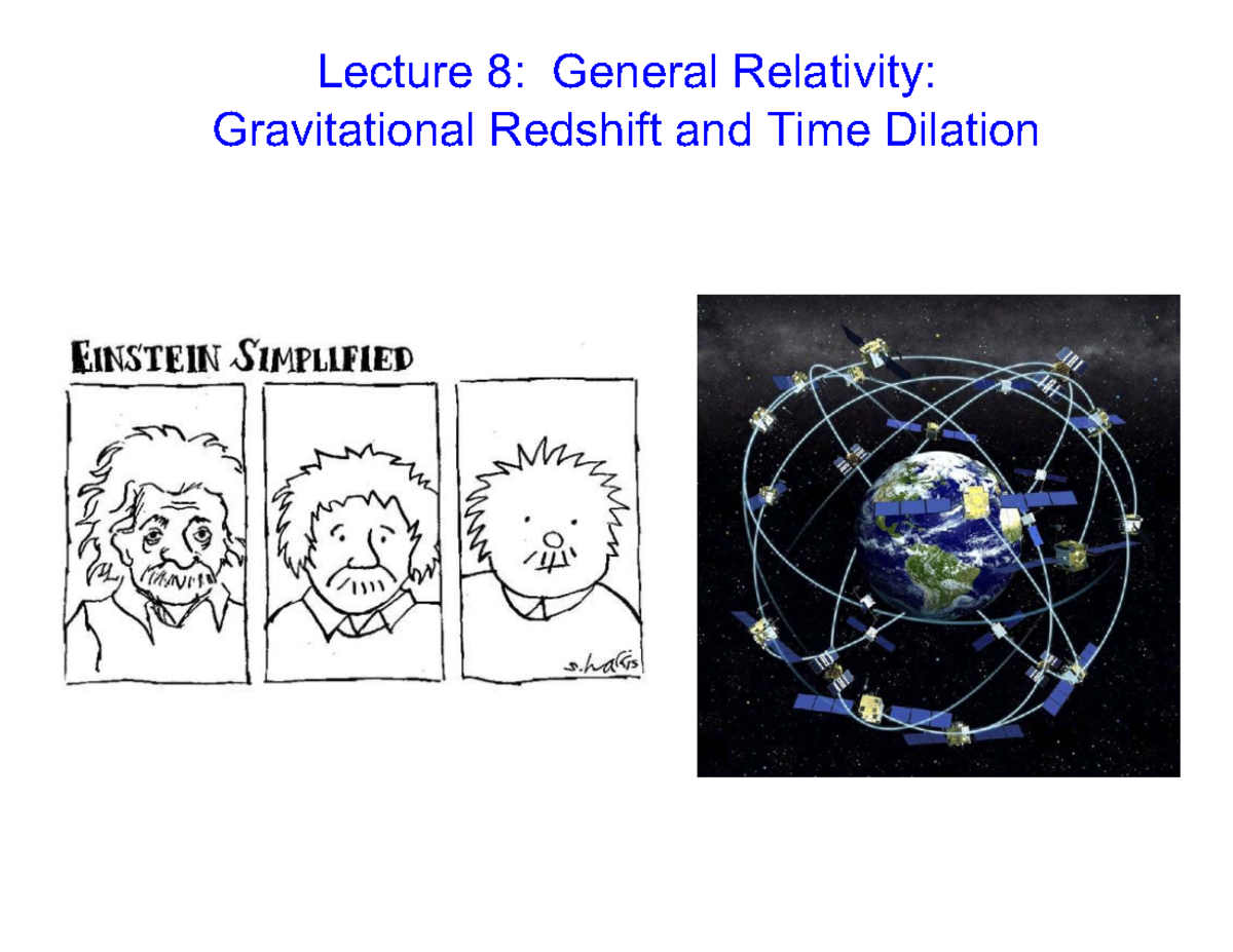 Lecture 8: General Relativity - Gravitational Redshift & Time Dilation ...