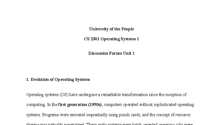 CS 2301 Operating Systems 1 Discussion Forum Unit 1: OS Evolution ...