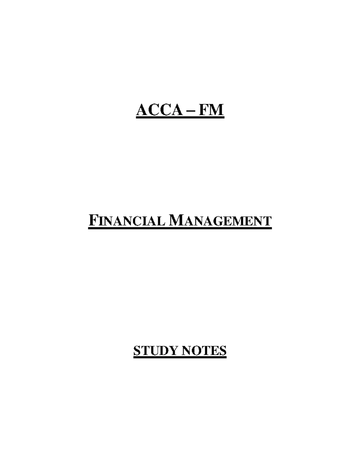FM - lecture notes - ACCA – FM FINANCIAL MANAGEMENT STUDY NOTES ...
