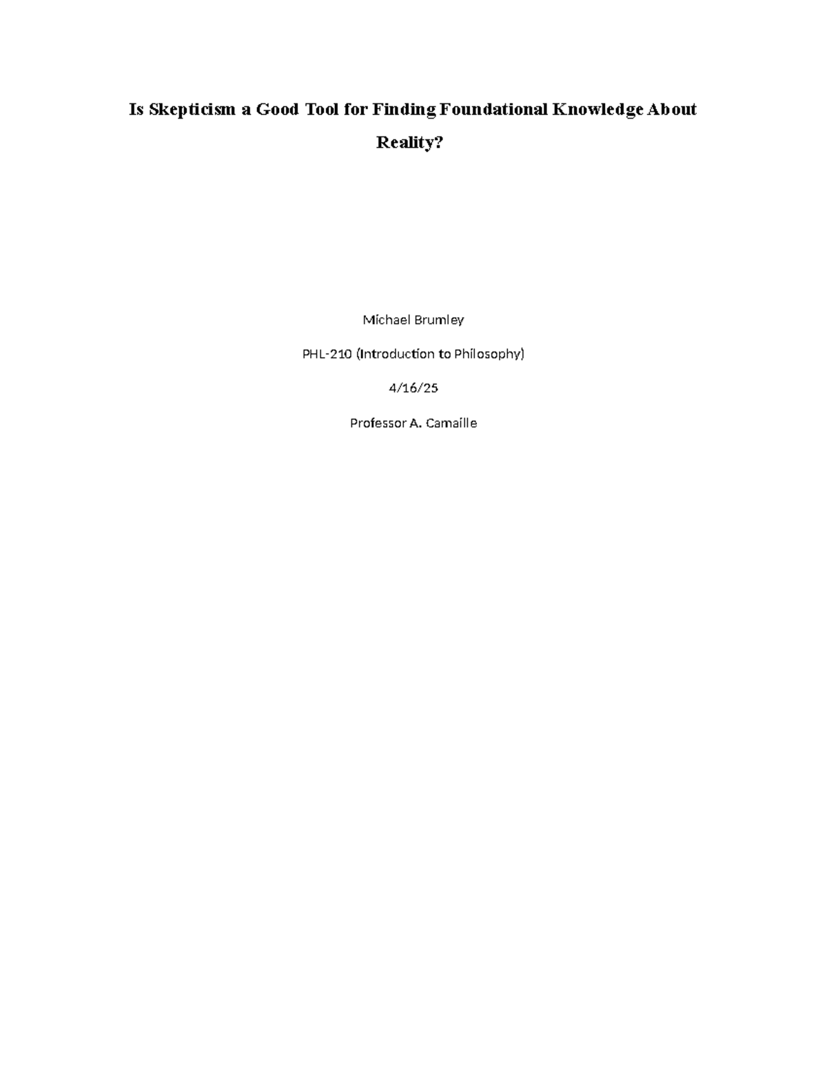 PHL 210 7-2 Final Project: The Role of Skepticism in Knowledge - Studocu