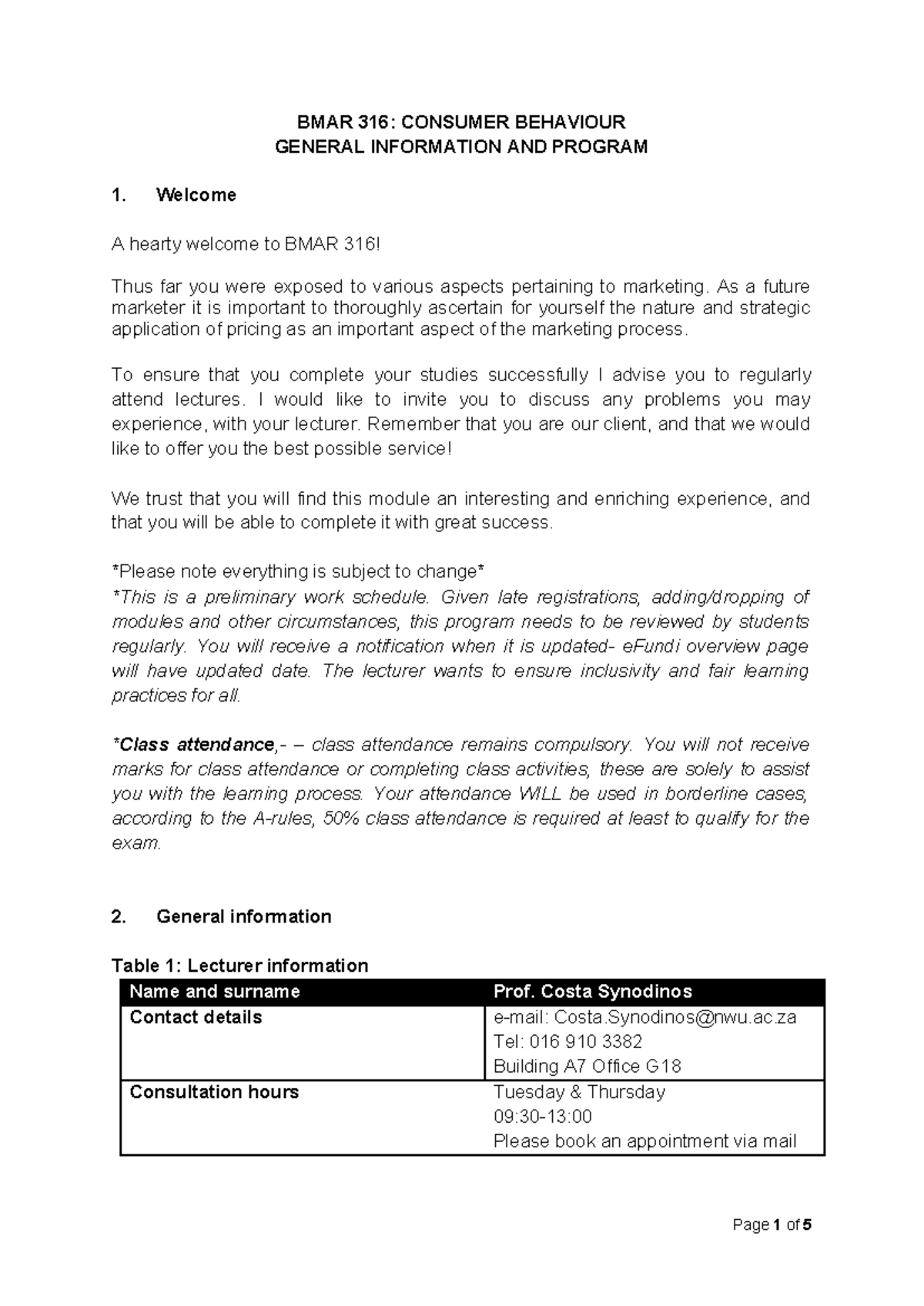 Welcome Work Program - BMAR 316: CONSUMER BEHAVIOUR GENERAL INFORMATION AND PROGRAM 1. Welcome A ...