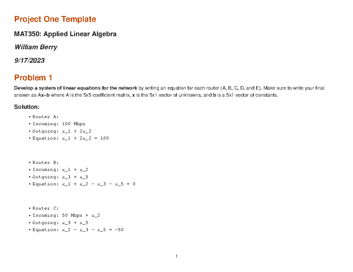 Project One Template - Project One Template MAT350: Applied Linear Algebra William Berry 9/17 ...
