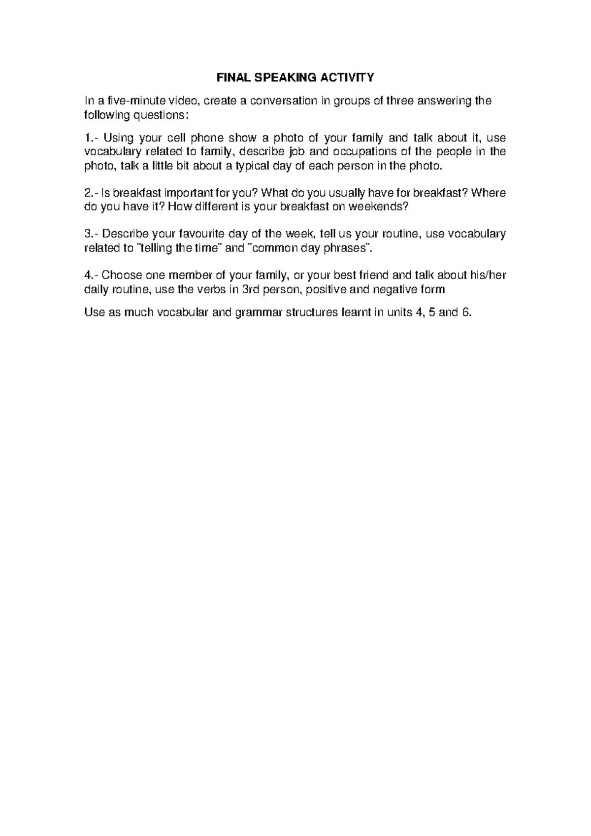 FINAL SPEAKING ACTIVITY: Group Conversation on Family & Routine - Studocu