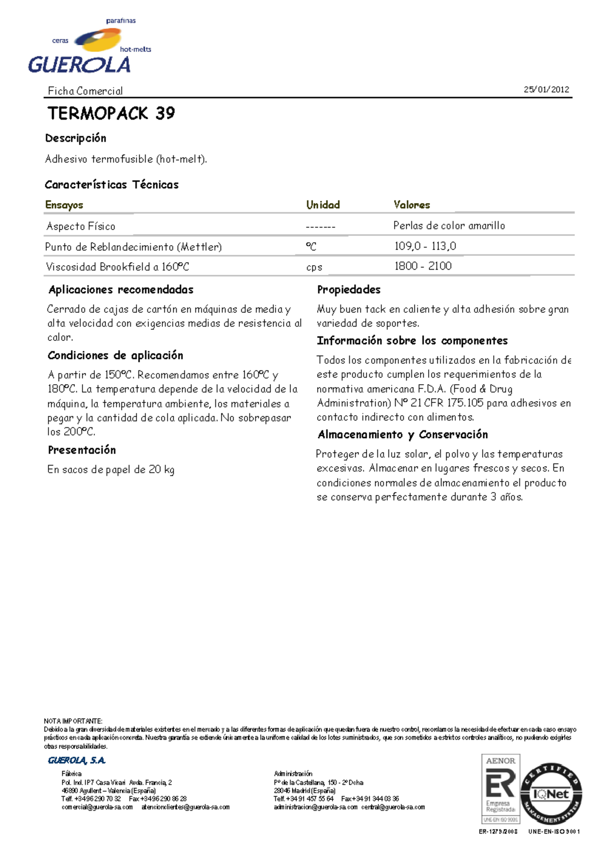 Ficha Técnica de Adhesivo Termofusible TERMOPACK 39 - Studocu