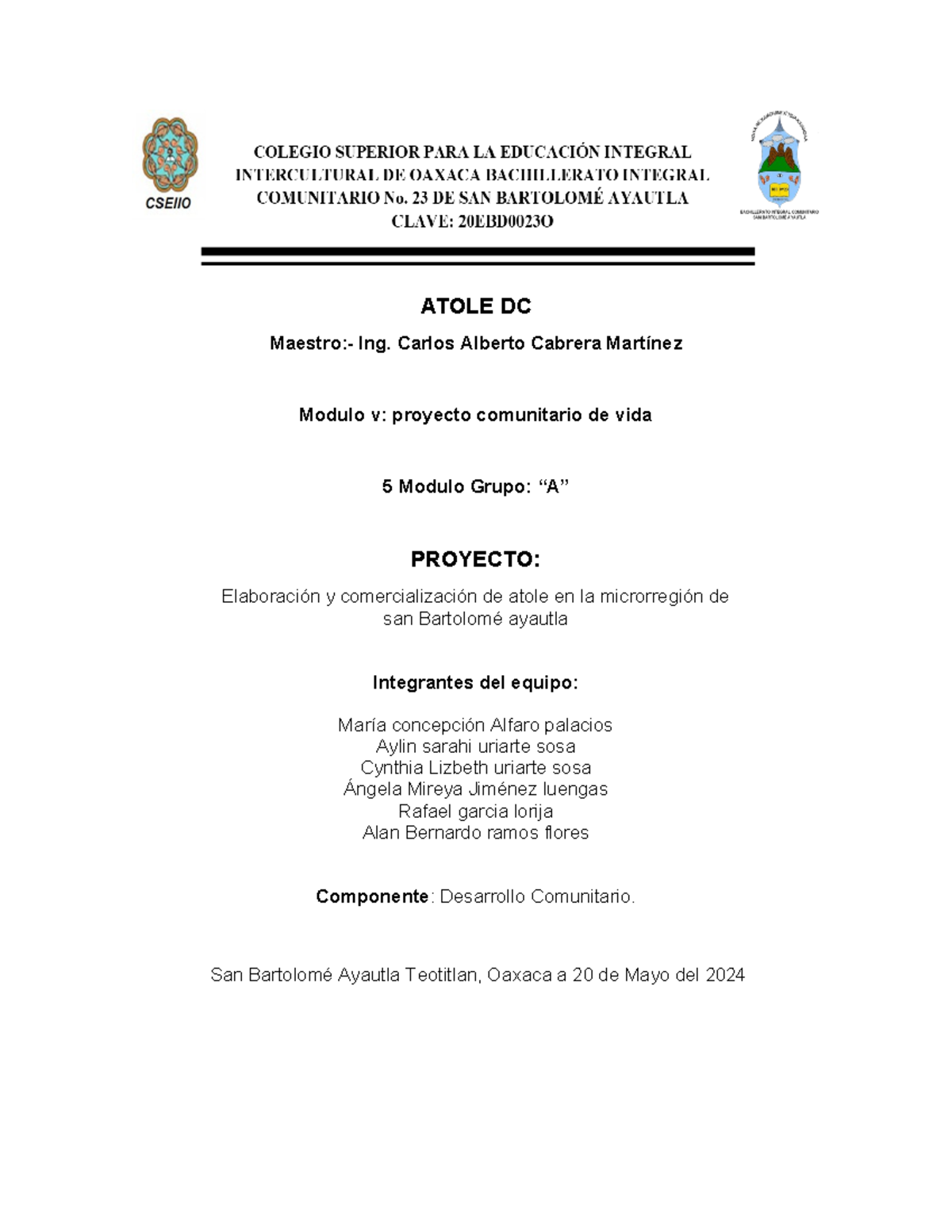 Informe final del proyecto - ATOLE DC Maestro:- Ing. Carlos Alberto ...