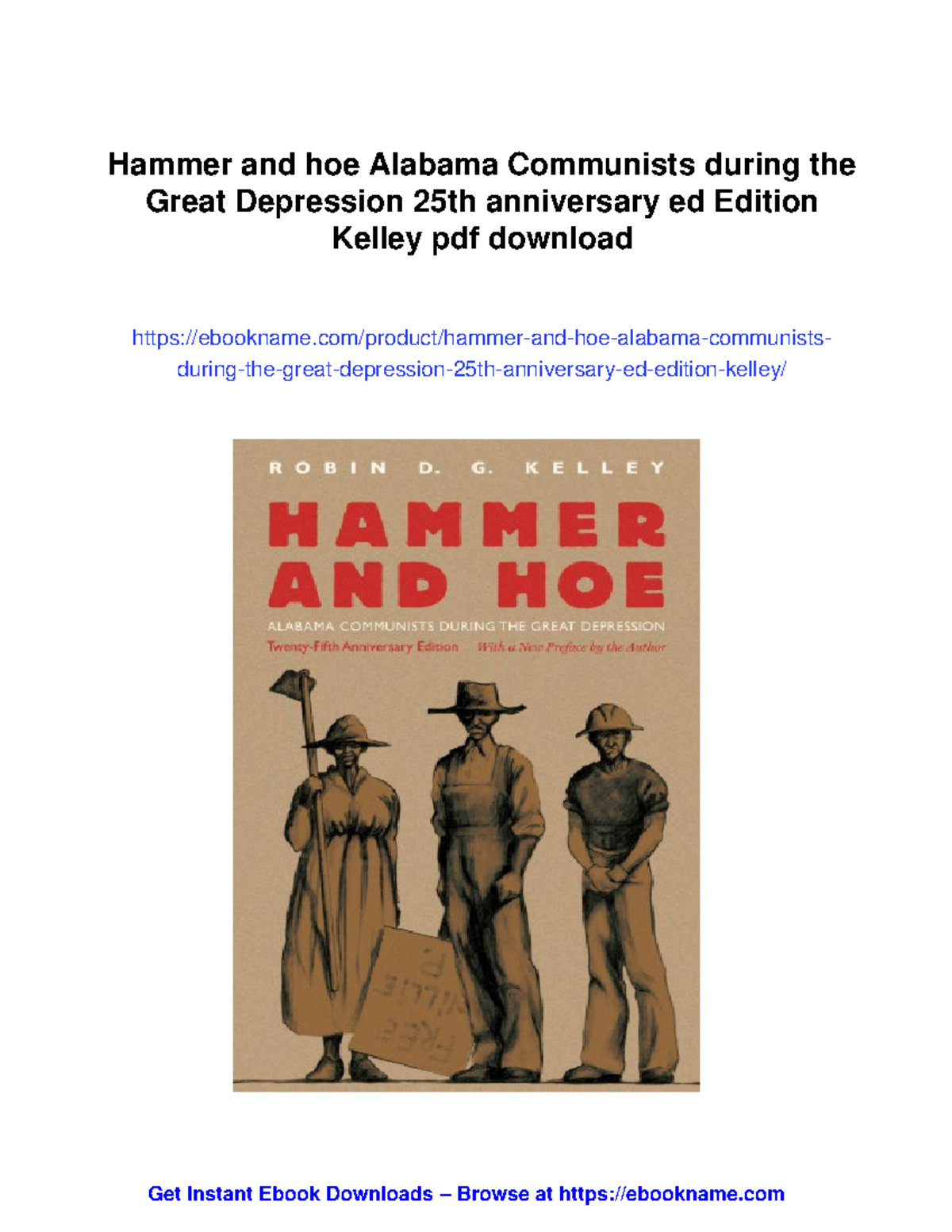 Hammer and Hoe: Alabama Communists in the Great Depression - 25th Anniv ...