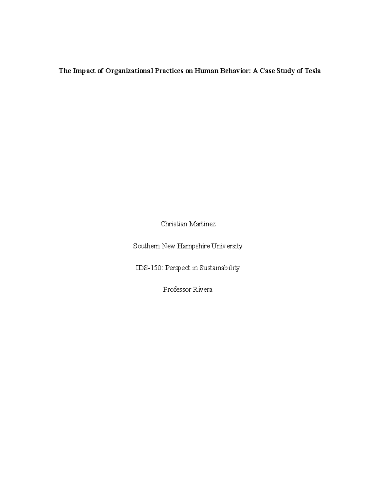 The Impact of Organizational Practices on Human Behavior: A Case Study ...