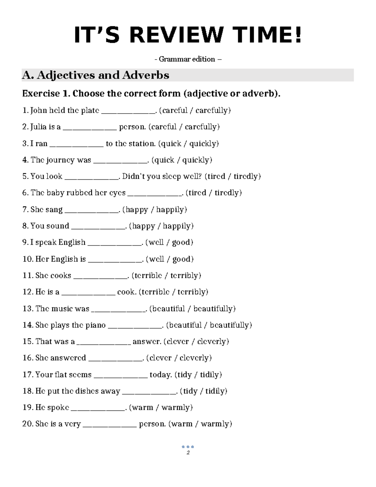 Review TERM 1 - Grammar - IT’S REVIEW TIME! - Grammar edition – A ...