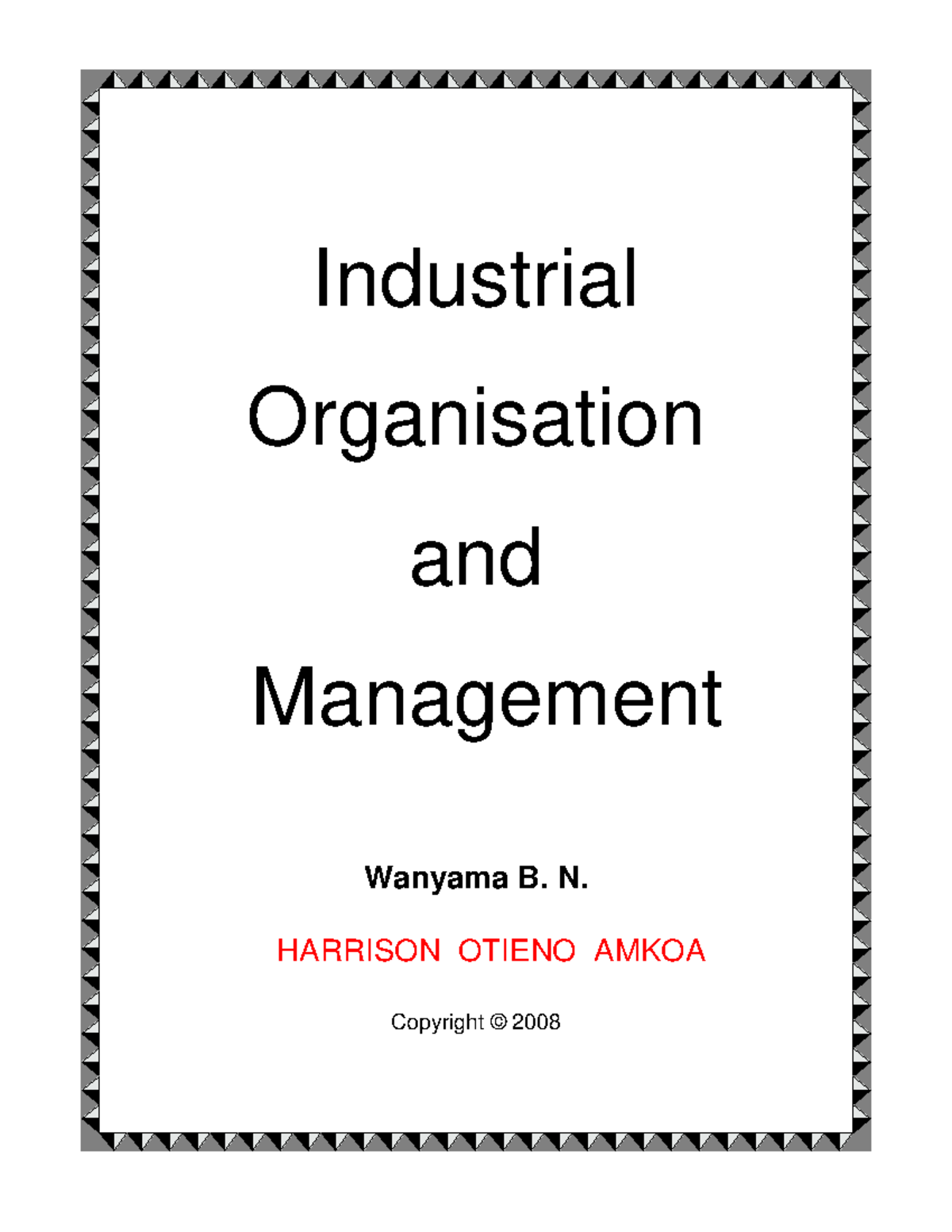 IOM 2008: Comprehensive Notes on Industrial Organisation & Management ...