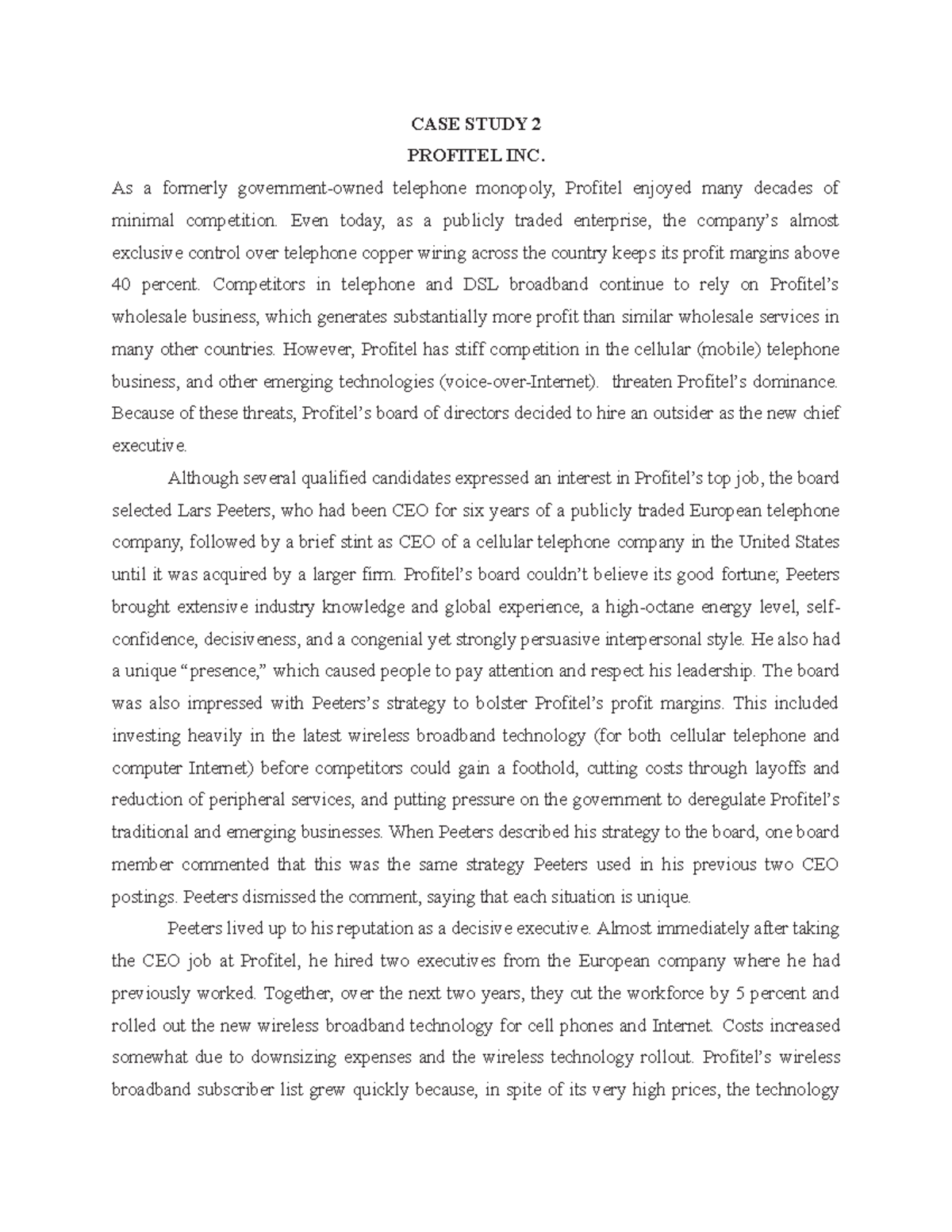 CASE Study 2 - CASE STUDY 2 PROFITEL INC. As a formerly government ...