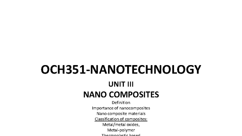OCH-351-NT-UNIT III-2: Overview of Nanocomposite Materials and Their ...