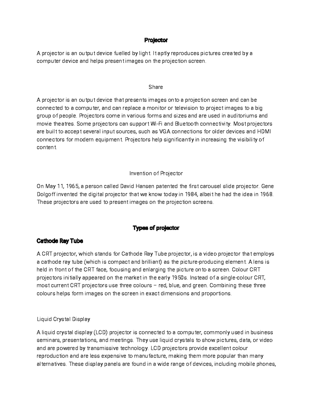 Projectors notes - Projector A projector is an output device fuelled by ...