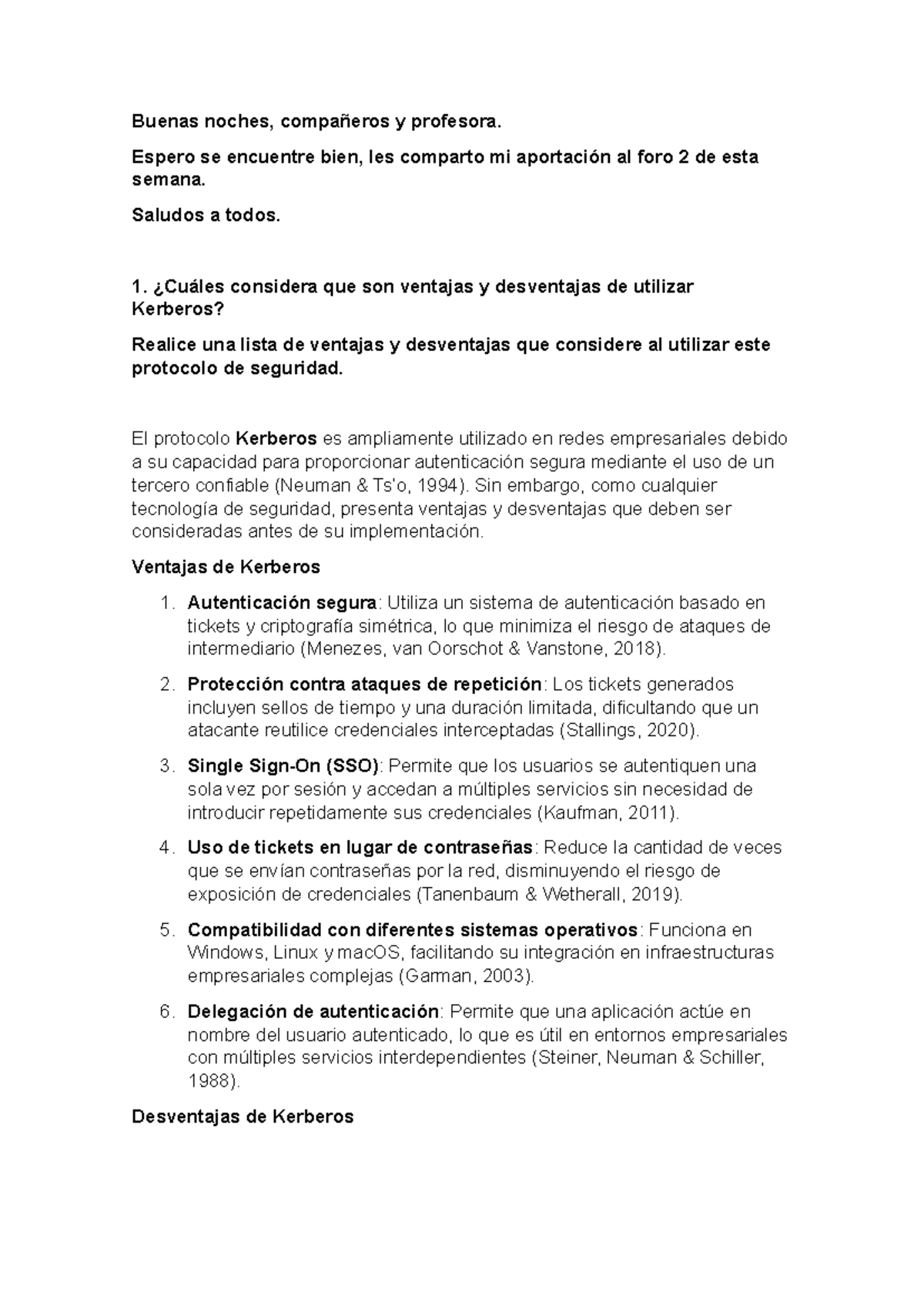 Foro 2: Ventajas y Desventajas del Protocolo Kerberos en Sistemas Operativos - Studocu