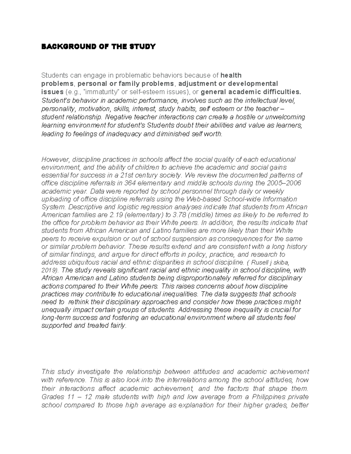 research ama uni - BACKGROUND OF THE STUDY Students can engage in ...