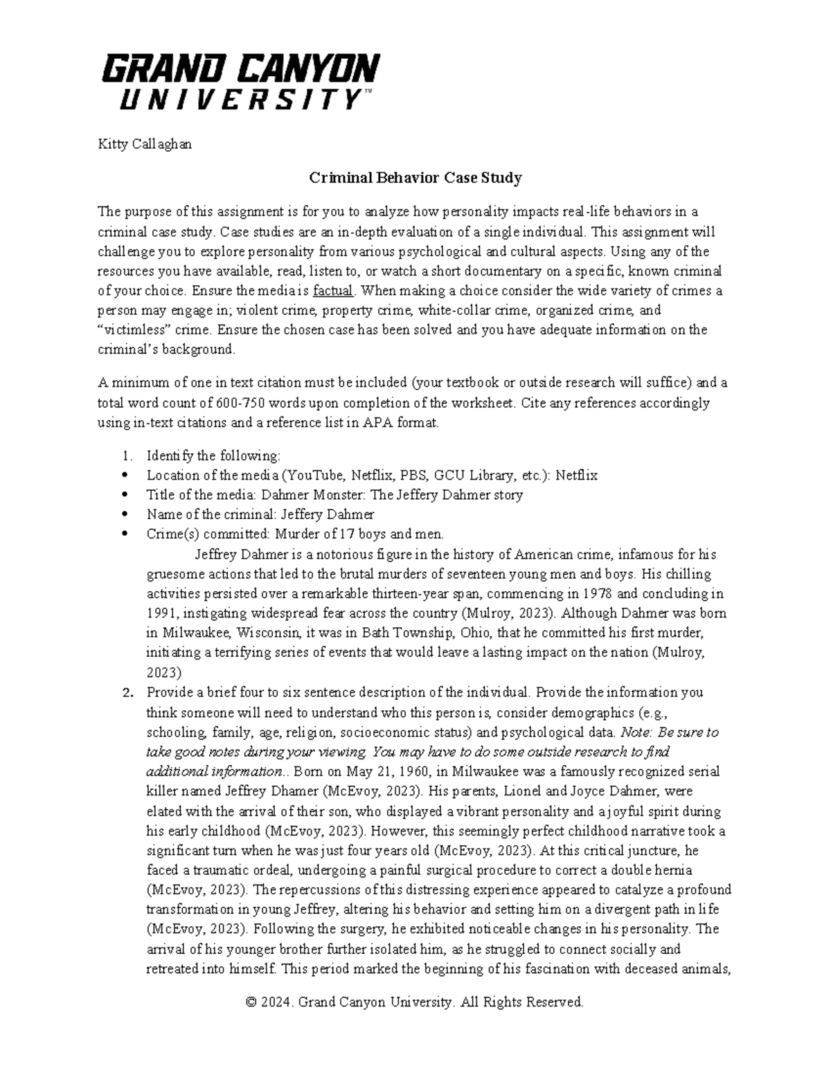 Jeffery dhamer - assignment - Kitty Callaghan Criminal Behavior Case Study The purpose of this ...